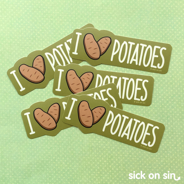 I Love Potatoes | Vinyl Sticker | Perfect for Potato Lovers – Sick On Sin